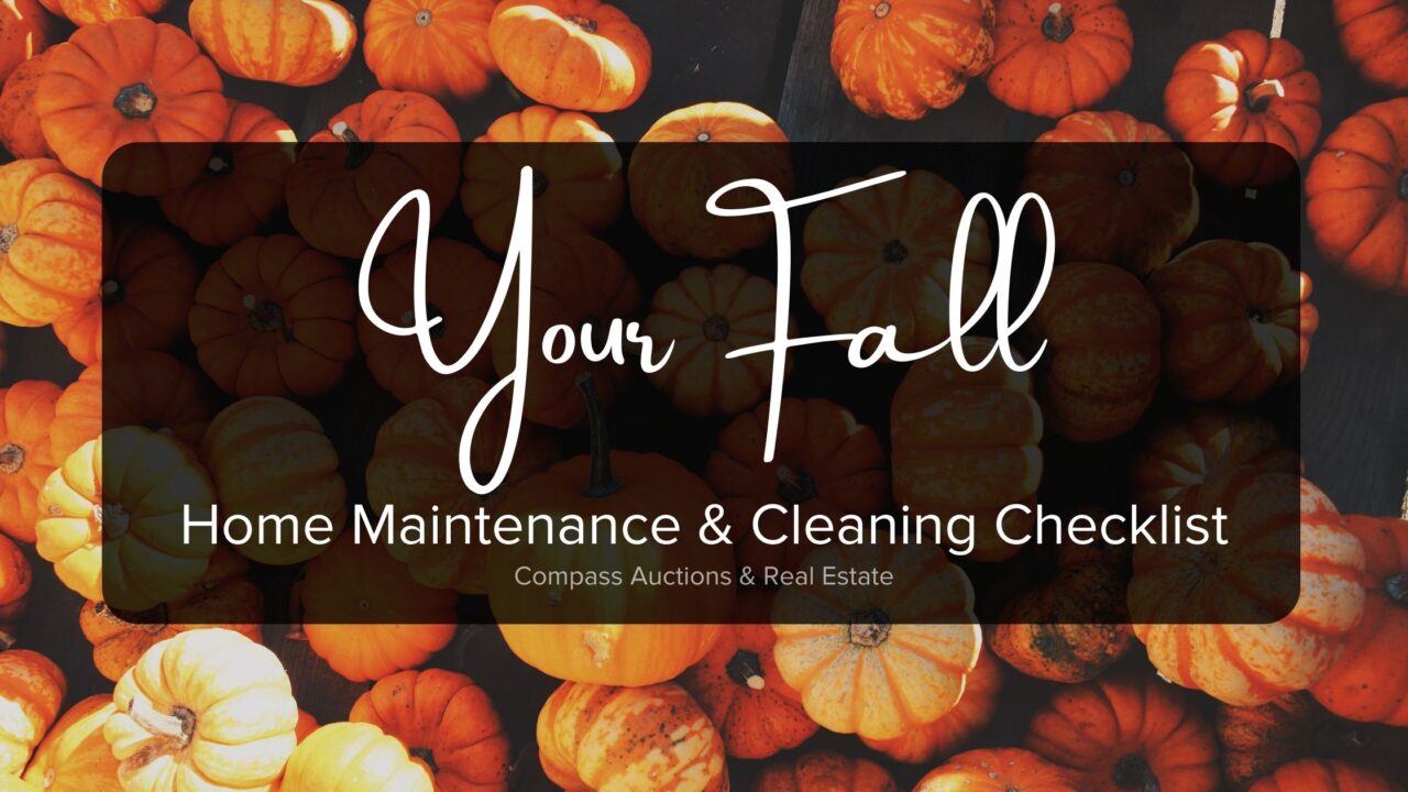 Your Fall Home Maintenance and Cleaning Checklist | Compass Auctions ...